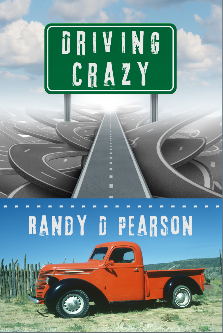 Driving Crazy | Randy D Pearson